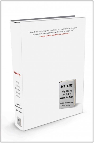 Review: “Scarcity: why having too little means so much” | Pima County ...
