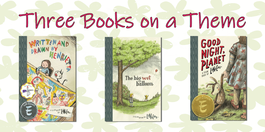 Three Books on a Theme: Liniers TOON Books | Pima County Public Library